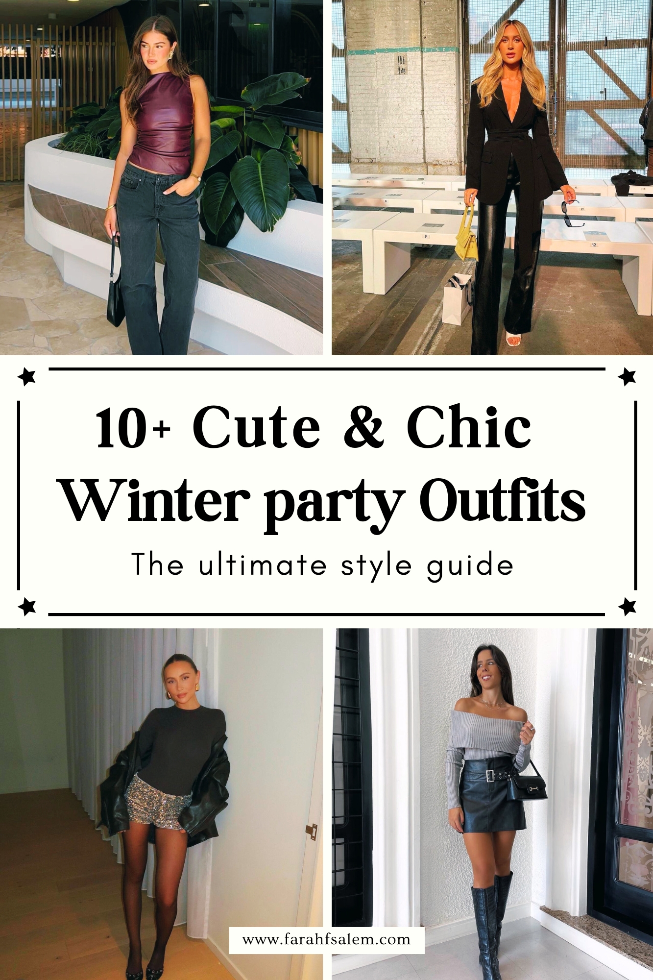 The Ultimate Guide to The Best Winter Party Outfits - Farah Salem