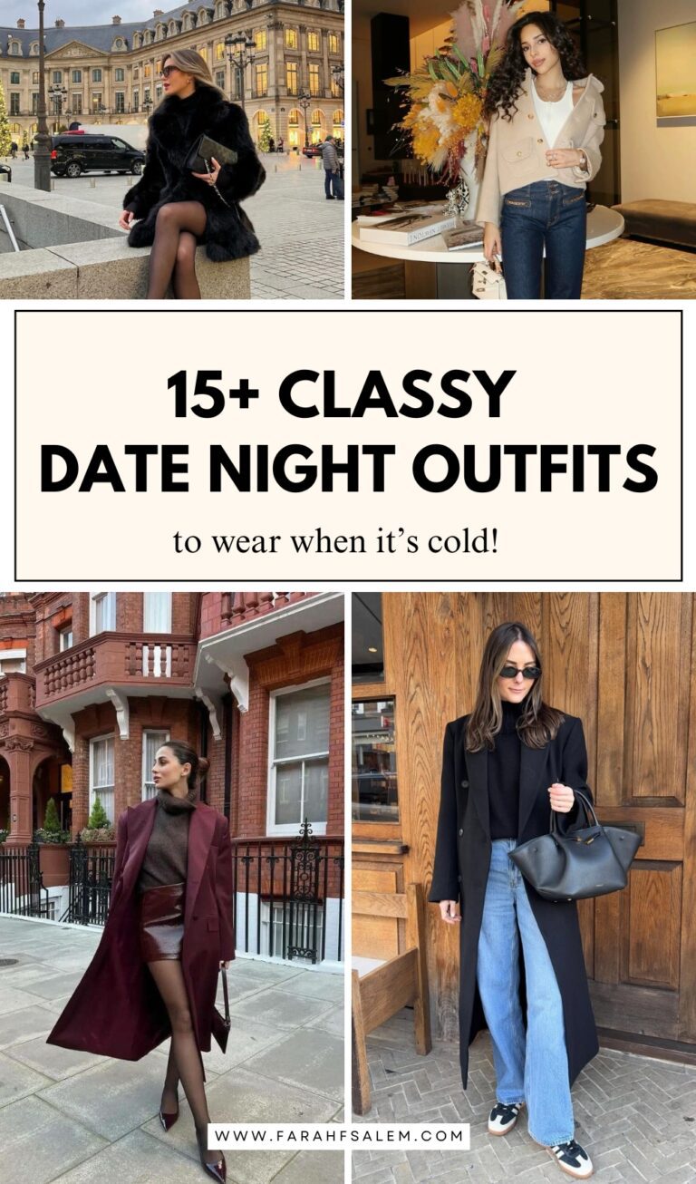 15+ Classy Date Night Outfits to Wear When It's Cold - Farah Salem