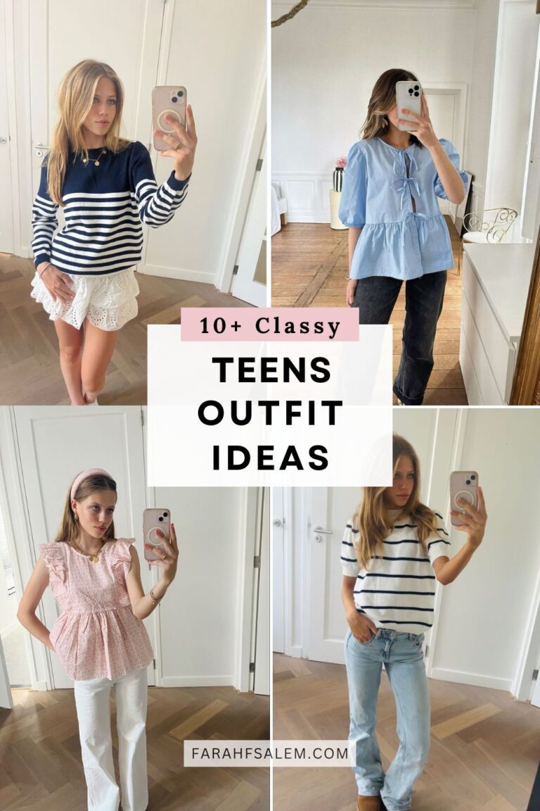 Teen Fashion Made Simple: Classy Outfit Ideas You’ll Love - Farah Salem